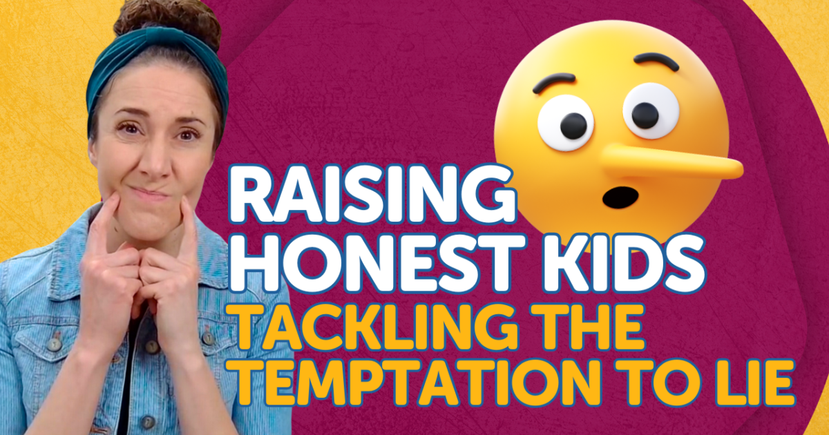 Raising Honest Kids: Tackling the Temptation to Lie
