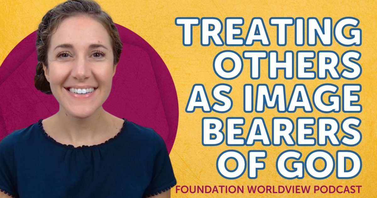 How to Teach Children to Treat Others As Image Bearers of God?
