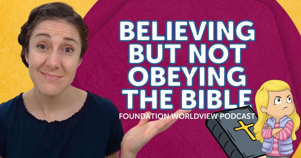 Believing but Not Obeying the Bible