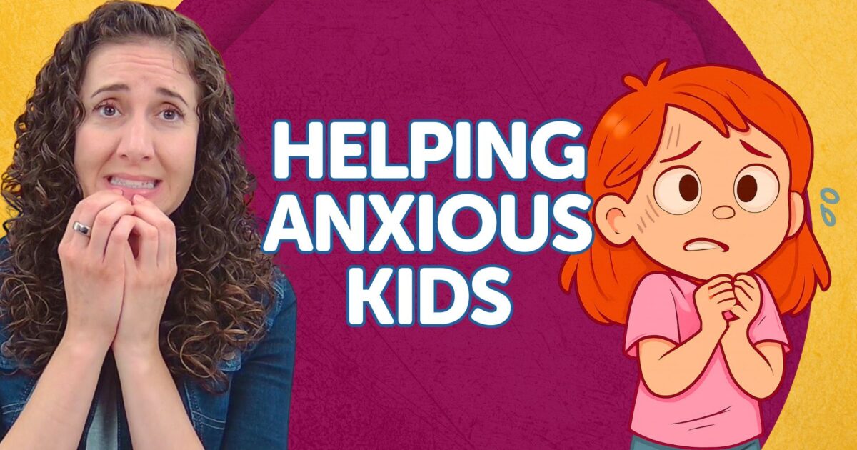 Helping Children Overcome Fears and Anxiety